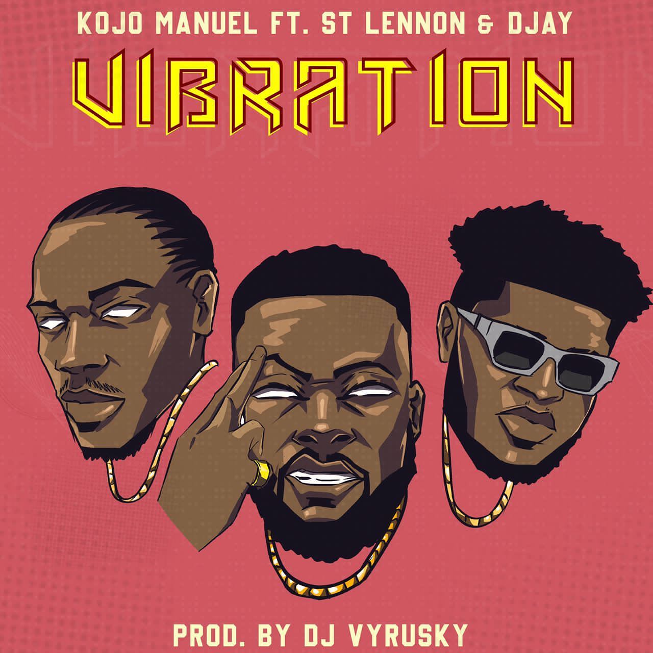 Download MP3: Kojo Manuel – Vibration ft St Lennon & Djay | Ndwompafie.net