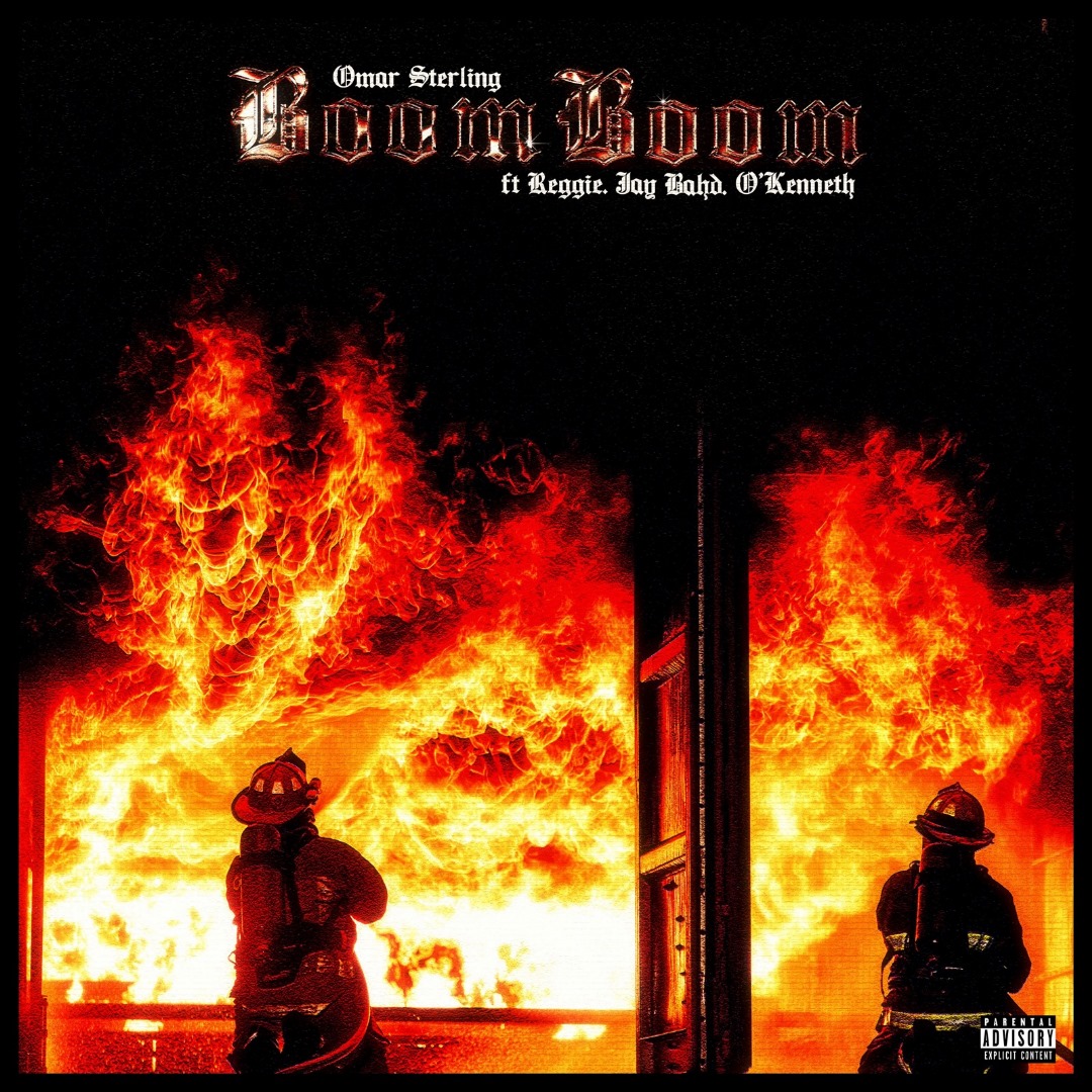 Download MP3: Omar Sterling – Boom Boom ft. Reggie, Jay Bahd & O ...