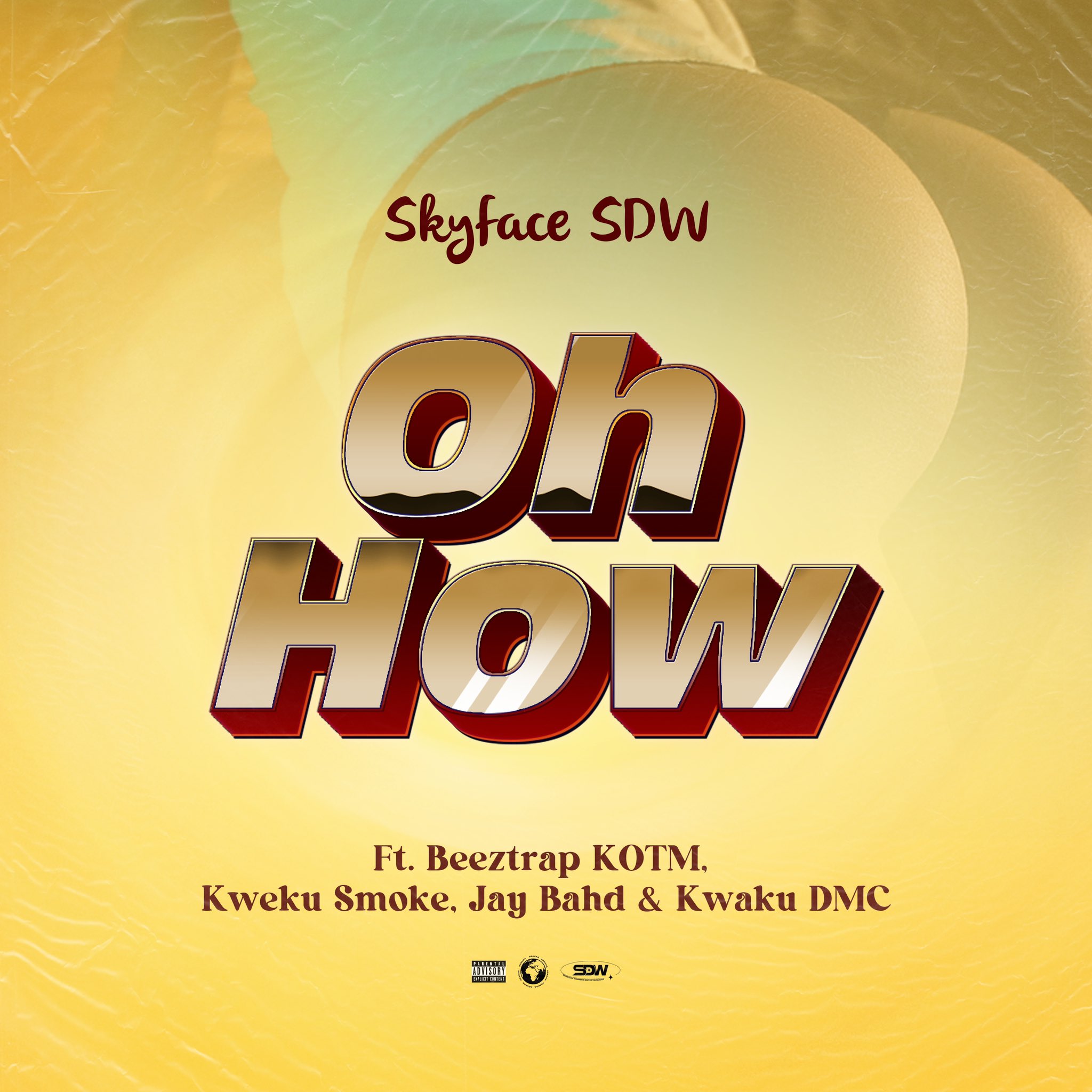 Download MP3: Skyface SDW – Oh How ft. Beeztrap KOTM, Kweku Smoke, Jay ...
